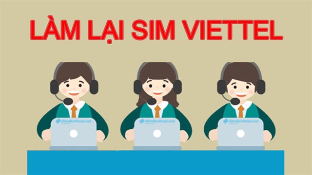 Hướng dẫn 2 phương pháp làm lại sim Viettel khi sim bị mất