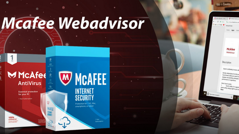 Khám phá McAfee WebAdvisor: Người bạn đồng hành lý tưởng cho máy tính của bạn