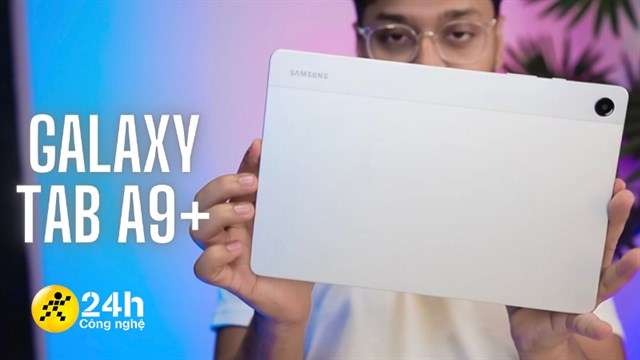 Đánh giá chiếc Galaxy Tab A9+: Kiểu dáng lôi cuốn, sử dụng chip Snap ...