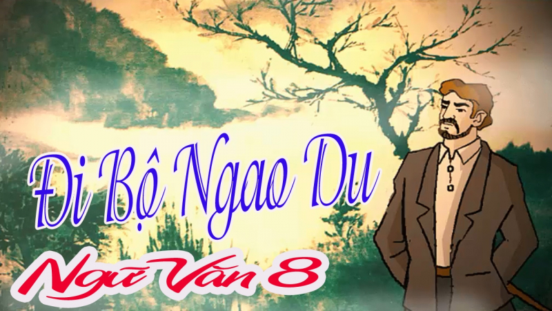 Top 10 Bài viết phân tích tác phẩm 'Đi bộ ngao du' của Ru-xô xuất sắc ...