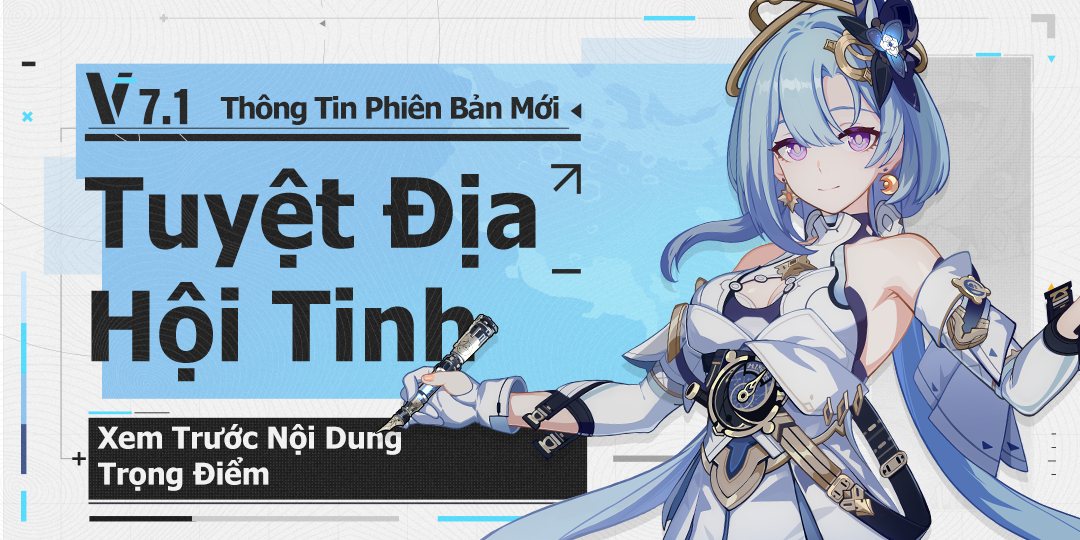 Khám phá điều gì mới trong bản cập nhật Tuyệt Địa Hội Tinh của Honkai ...