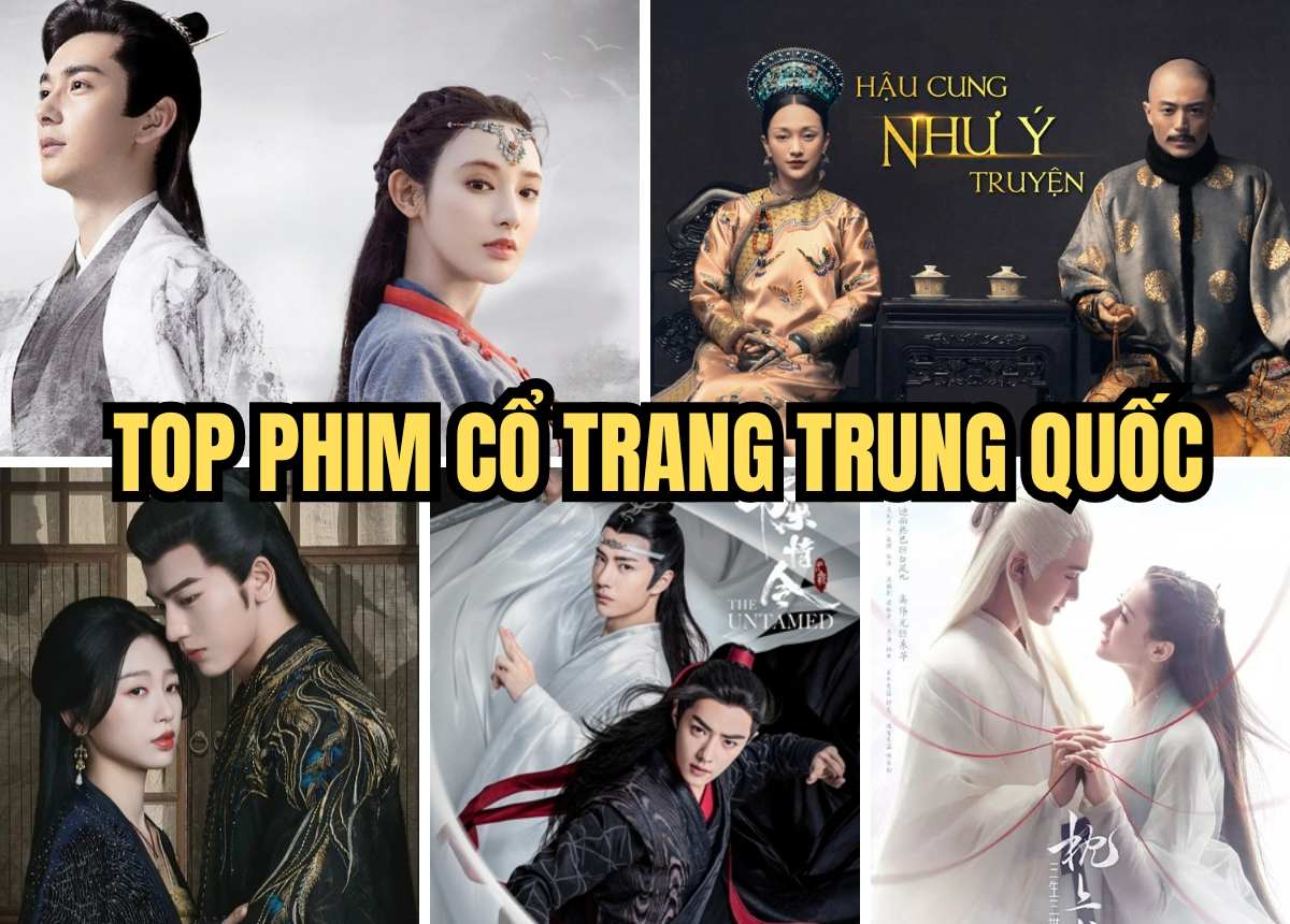 Top 20 Phim Cổ Trang Trung Quốc Độc Đáo, Lôi Cuốn Năm 2024 | Mytour