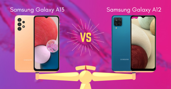 So sánh Samsung Galaxy A12 và Galaxy A13, chọn điện thoại nào hợp lí ...