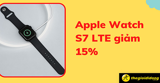 Ưu đãi hấp dẫn dành cho những người yêu thương thương hiệu! Giảm ngay 15% khi mua Apple Watch S7 ...