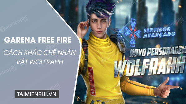 Chiến thuật đối phó, làm chậm nhân vật Wolfrahh trong Free Fire