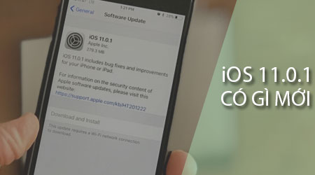 Khám phá những điều mới trên iOS 11.0.1 và cách cập nhật cho iPhone, iPad