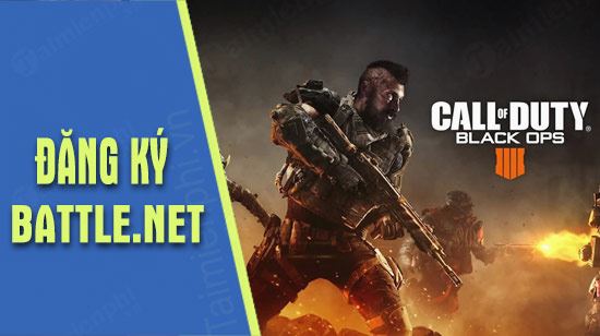 Hướng dẫn đăng ký tài khoản Battle.net để trải nghiệm Call of Duty ...