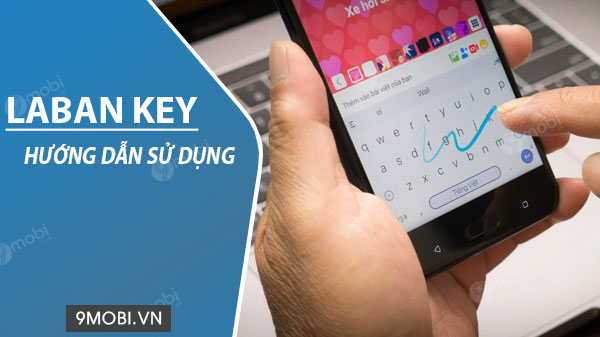 Hướng Dẫn Sử Dụng Laban Key Trên Android