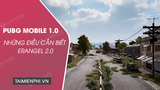 Bí mật về phiên bản Erangel 2.0 trong PUBG Mobile 1.0