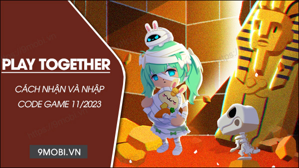 Các Mã Code Mới Nhất Cho Game Play Together 11/2023