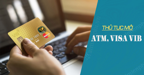Mở thẻ ATM, Visa VIB