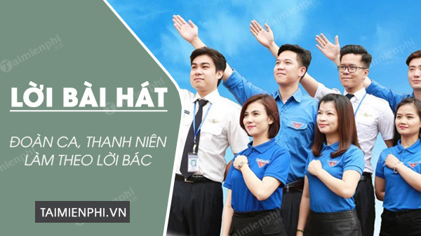Lời bài hát Đoàn Ca, Thanh Niên Làm Theo Lời Bác - Phiên bản Guitar ...