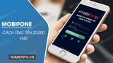 Bí quyết nhận tiền Mobi 20,000, cách nhận tiền Mobi 20k vào tài khoản chính
