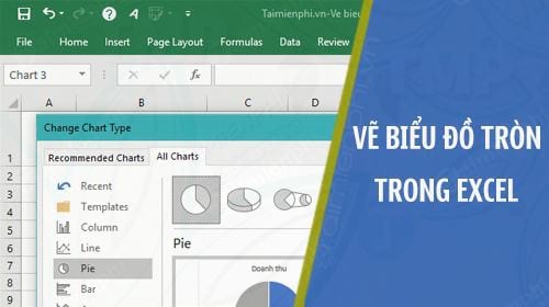 Bí quyết vẽ đồ thị hình tròn trên Excel 2016, 2013, 2019, 2010, 200