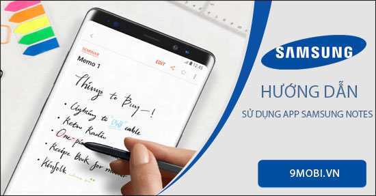 Bí quyết sử dụng ứng dụng Samsung Notes một cách thông minh