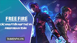 Bí quyết nạp tiền thẻ.vn Free Fire an toàn, chiết khấu cao