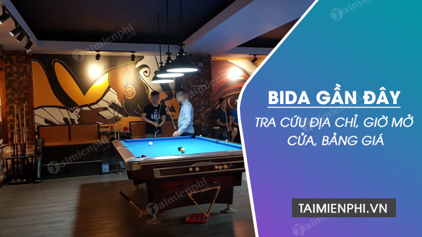 Danh sách những quán bida gần đây giá rẻ ở Hà Nội và giờ mở cửa