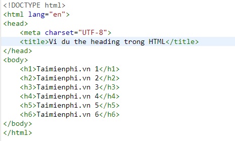 Thẻ Heading trong HTML: Hướng Dẫn Sử Dụng thẻ H1, H2, H3, H4, H5, H6 ...