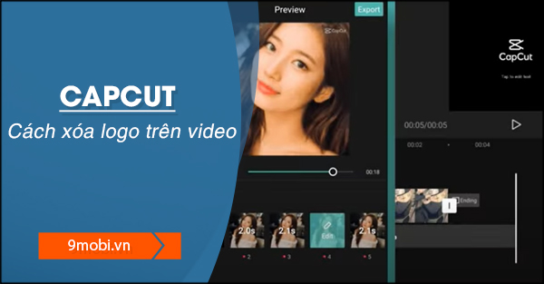 Bí quyết loại bỏ logo CapCut trên video, Xóa watermark CapCut