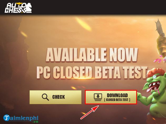 Hướng dẫn cách lấy key Auto Chess PC, bản thử nghiệm Alpha trên máy tính