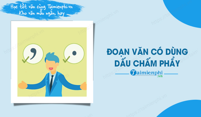 Mẫu đoạn văn với sự sáng tạo của Mytour - Văn mẫu lớp 6 với cấu trúc dàn ý