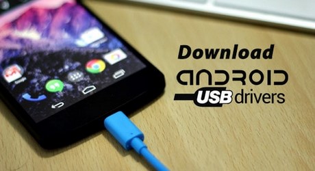 Tải Android USB Drivers cho Windows/Mac