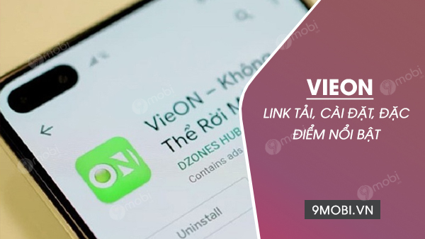 Khám phá ngay VieON - Ứng dụng giải trí đa năng cho phim, bóng đá và TV