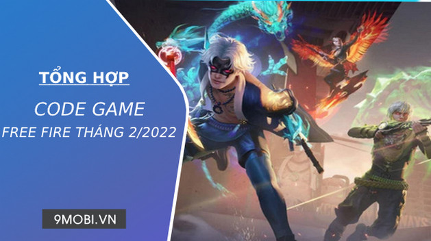 Mã Code game Free Fire tháng 2/2022 MỚI NHẤT, nhận Kim Cương, skin nhân vật