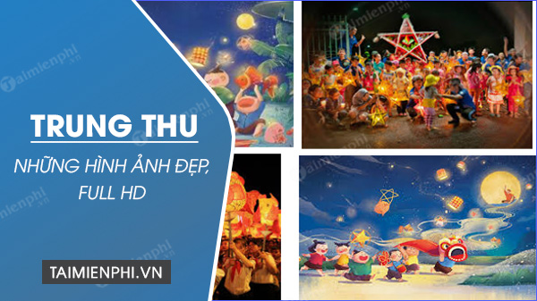 Tận hưởng vẻ đẹp tuyệt vời nhất của Trung thu, bắt gặp những hình ảnh ...