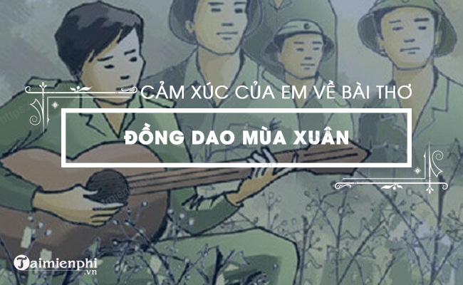 Cảm nhận về bài thơ Đồng dao mùa xuân - Nguyễn