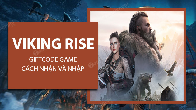 Danh sách Code Viking Rise mới nhất và hướng dẫn nhập Code game