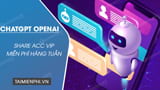 Chia sẻ tài khoản ChatGPT OpenAI miễn phí để trải nghiệm bot ChatGPT ...
