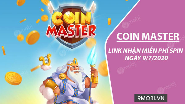 Liên kết nhận miễn phí Spin Coin Master ngày 9/7/2020