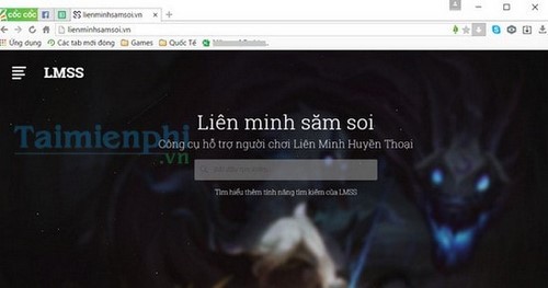 Tìm kiếm Liên Minh Săm Soi trên trình duyệt nào là lựa chọn xuất sắc nhất