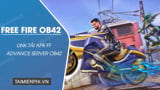 Link tải APK Free Fire OB42 Advance Server chính thức dành cho Android