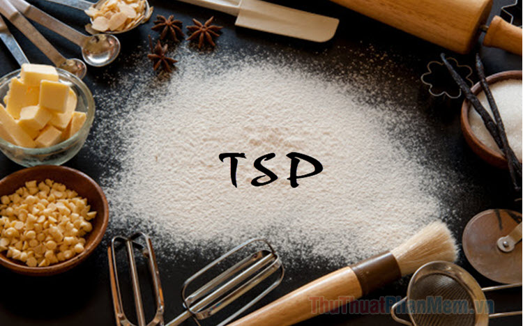 Bạn biết gì về TSP?