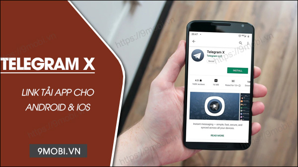 Tải ngay Telegram X mới nhất cho Android và iPhone!