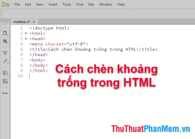 Bí quyết tạo khoảng trống ảo trong HTML
