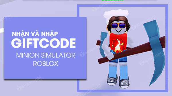 Tổng hợp danh sách mã code Minion Simulator Roblox để nhận vàng và đá ...