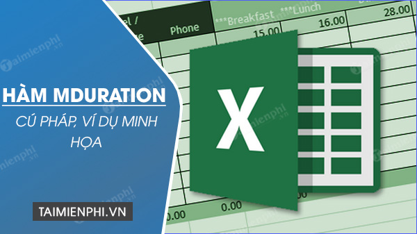 Hàm MDURATION trong Excel: Hướng Dẫn và Ví dụ