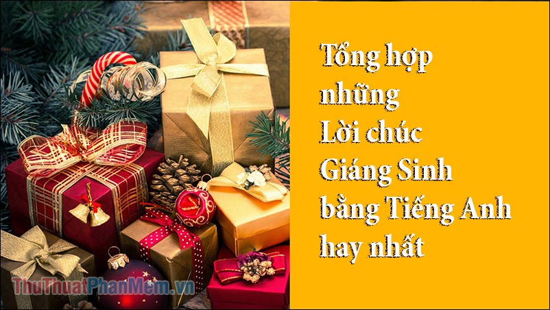 Chúc mừng Giáng Sinh 2024 - Những lời chúc đầy ý nghĩa