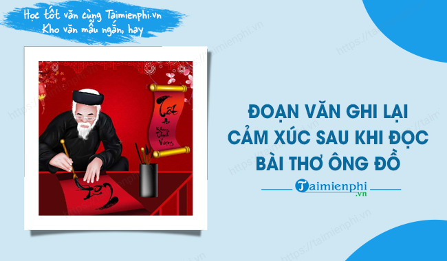 Viết về những cảm xúc sâu lắng khi đọc bài thơ Ông Đồ