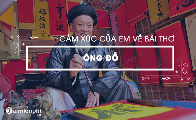 Viết về những cảm xúc sâu lắng khi đọc bài thơ Ông Đồ