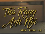 Lời ca bài hát 'Thà Rằng Anh Nói', văn từ Tha rang anh noi, video mv mp3 Th