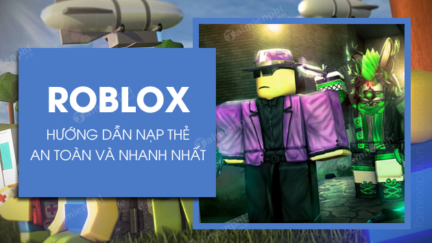 Nạp Robux trên máy tính và điện thoại: Hướng dẫn chi tiết