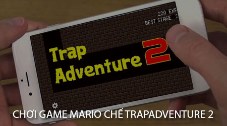 Hướng dẫn chơi game Mario chế TrapAdventure 2