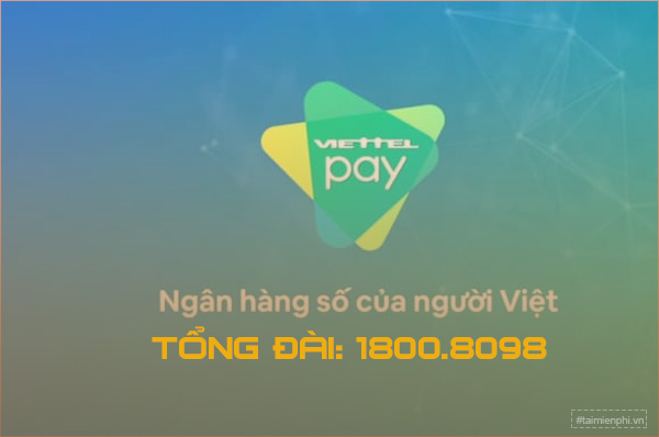 Hotline hỗ trợ và tổng đài dịch vụ ViettelPay