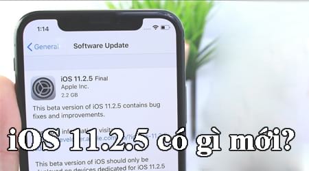 iOS 11.2.5 - Nâng Cấp Gì Mới?
