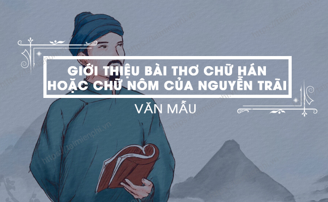 Khám phá Đoạn văn giới thiệu về bài thơ chữ Hán hoặc chữ Nôm của Nguyễn ...