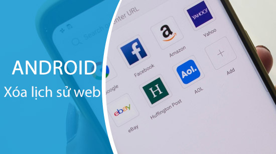Innovative Ways to Erase Web Browsing History on Android, Samsung, Oppo ...